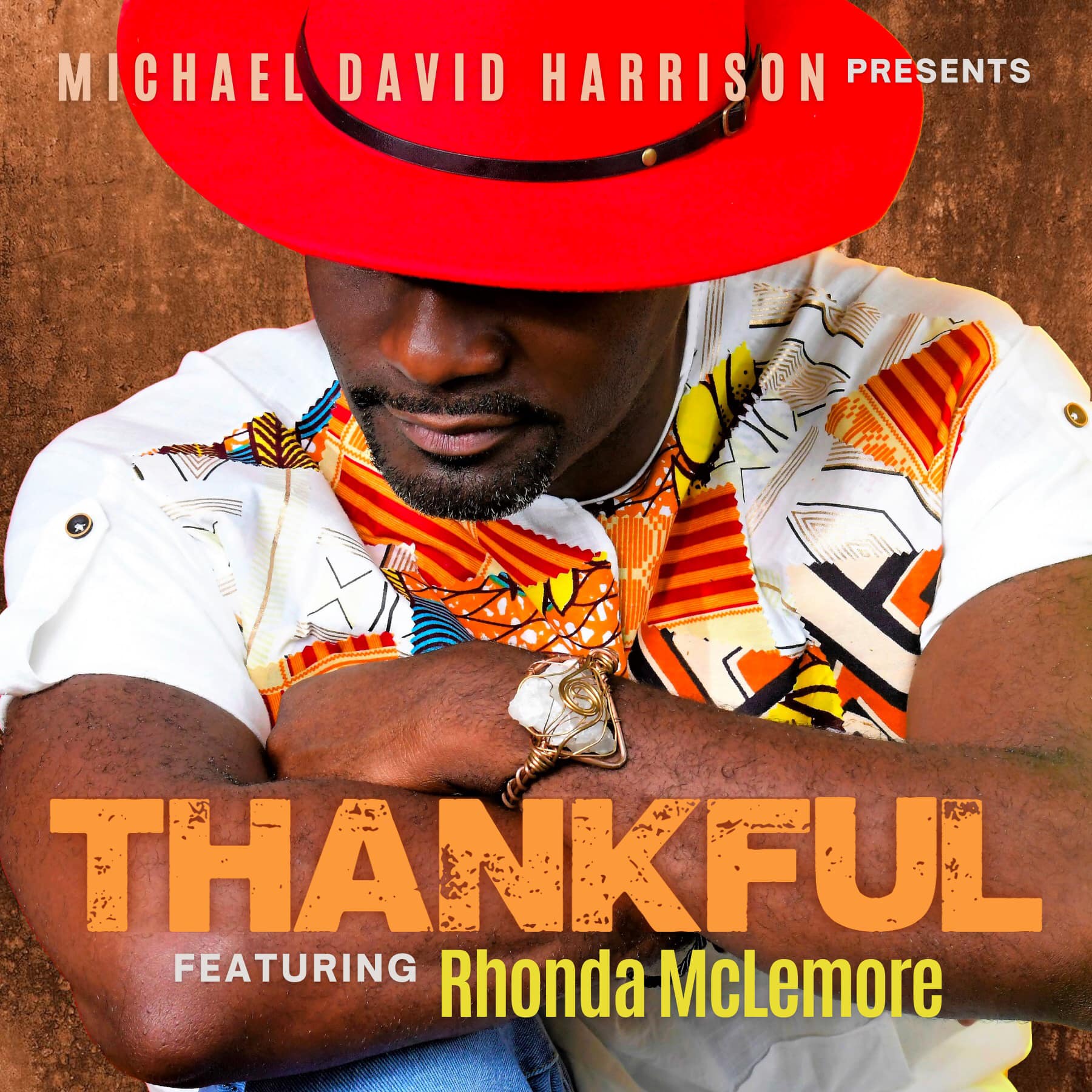 New Music | Michael David Harrison ft. Rhonda McLemore | Thankful ...